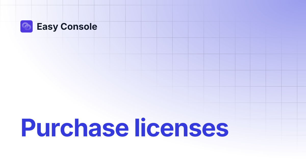 Purchase licenses | Easy Console