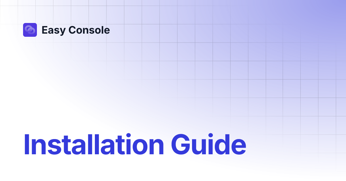Installation Guide | Easy Console